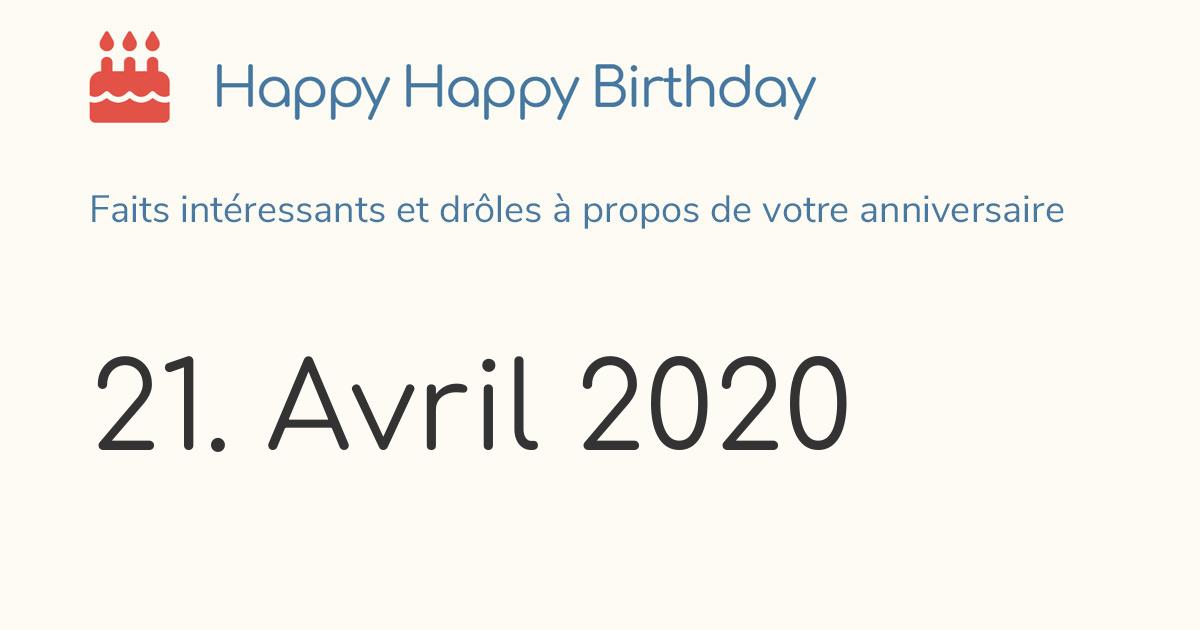 21. Avril 2020 (Mardi): Anniversaire, Zodiaque & Jour de la semaine