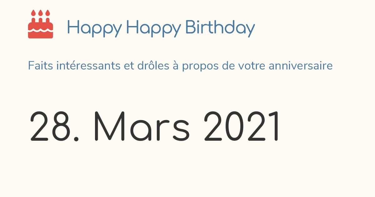 28. Mars 2021 (Dimanche): Anniversaire, Zodiaque & Jour de la semaine