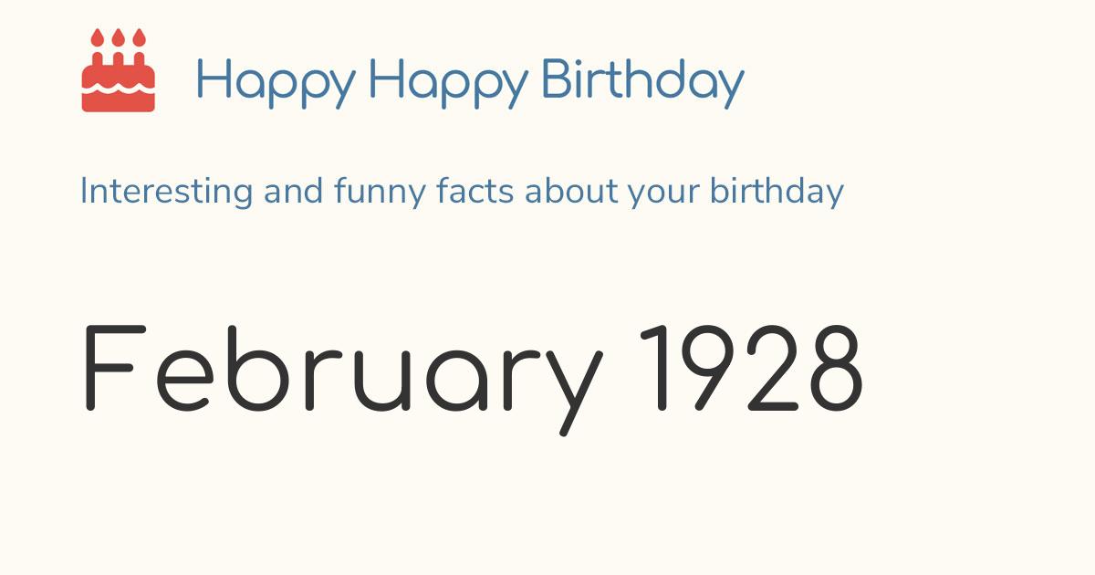 February 1928: Calendar, birthday & Zodiac