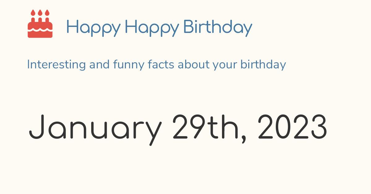 january-29th-2023-sunday-birthday-zodiac-weekday