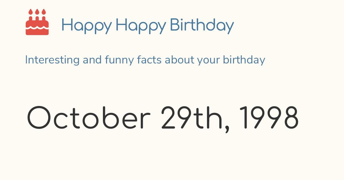October 29th, 1998 (Thursday): Birthday, Zodiac & Weekday