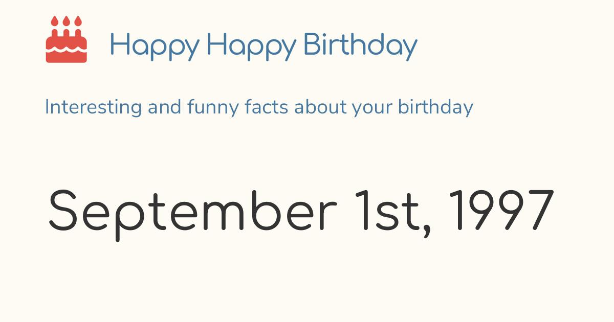 September 1st, 1997 (Monday): Birthday, Zodiac & Weekday